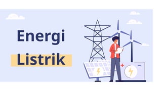 Energi Listrik IPAS Presentasi Pendidikan Ungu Kuning Ilustrasi ...