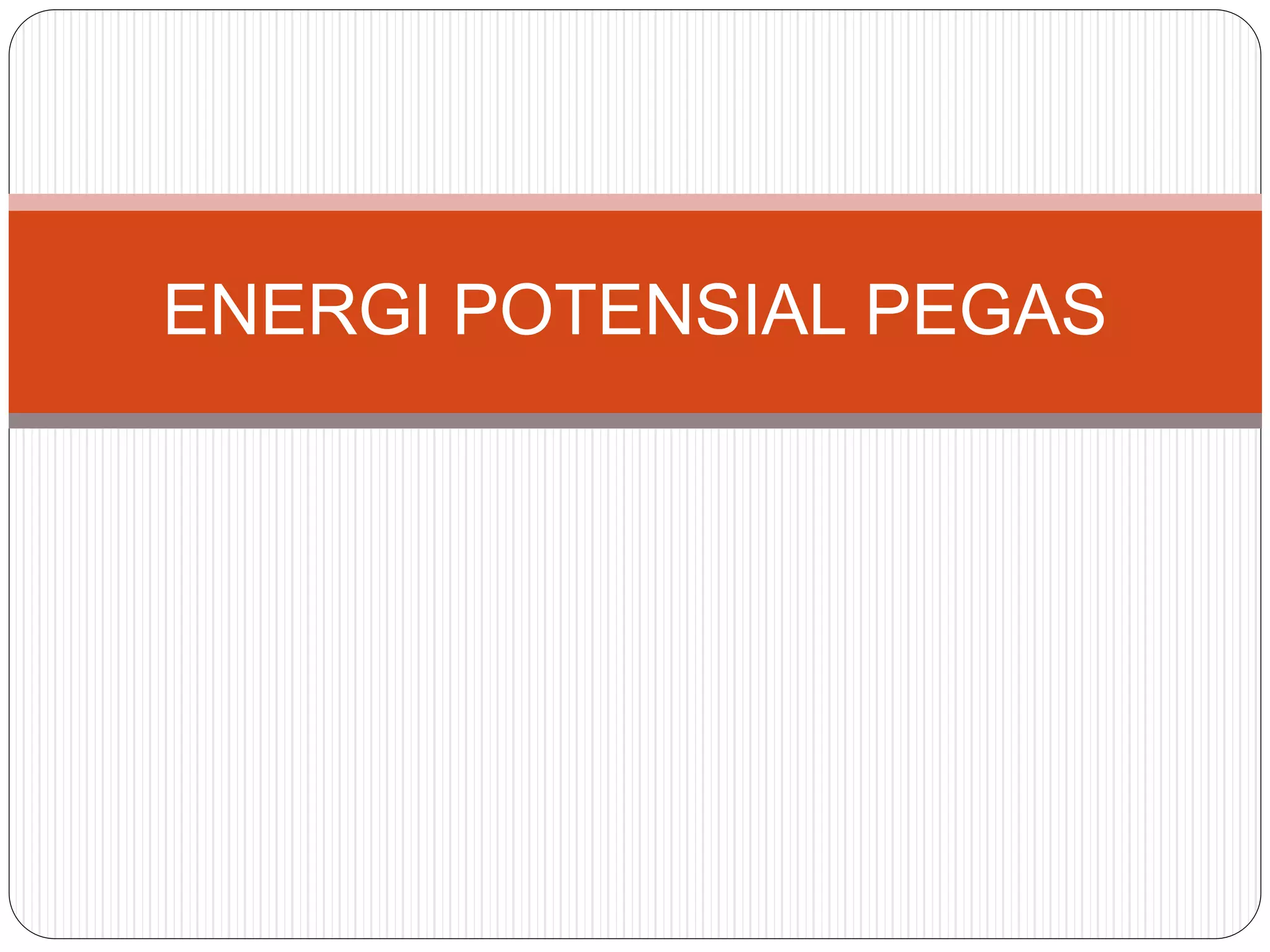 Energi potensial pegas | PPT