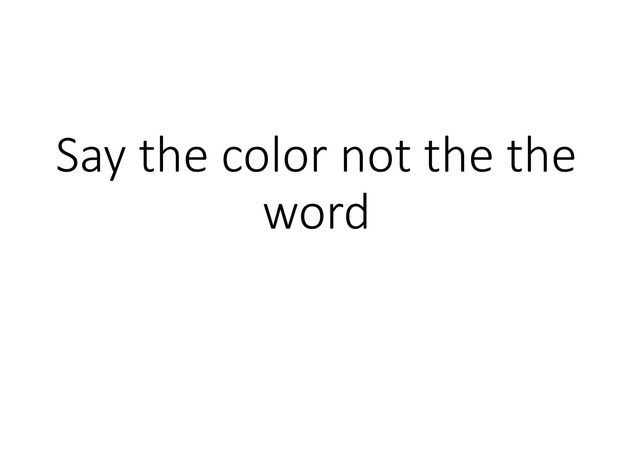 High school Energizer_Say the color not the word.pptx