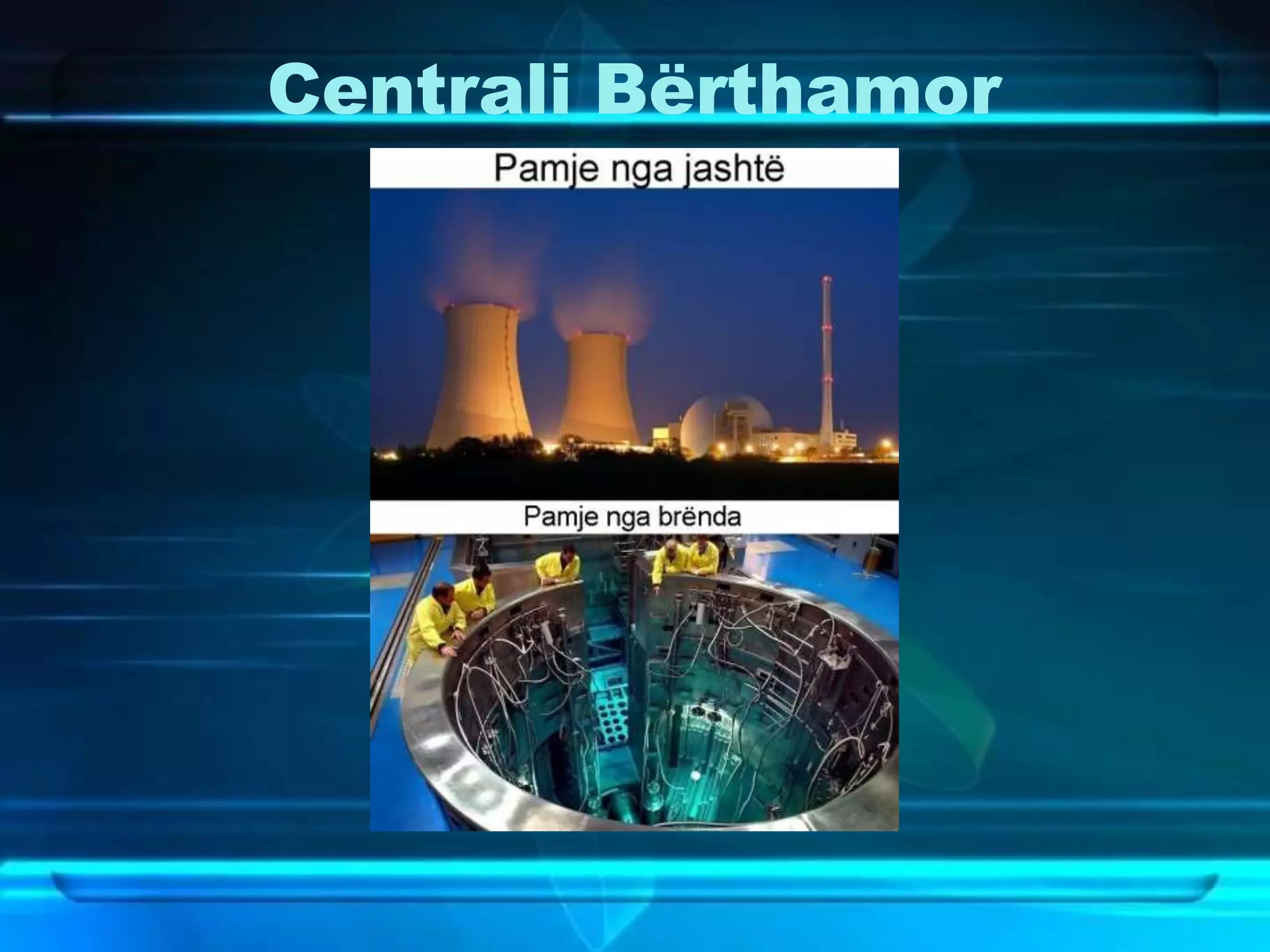 Energjia Berthamore-Besart Bakalli-Fizike.pptx