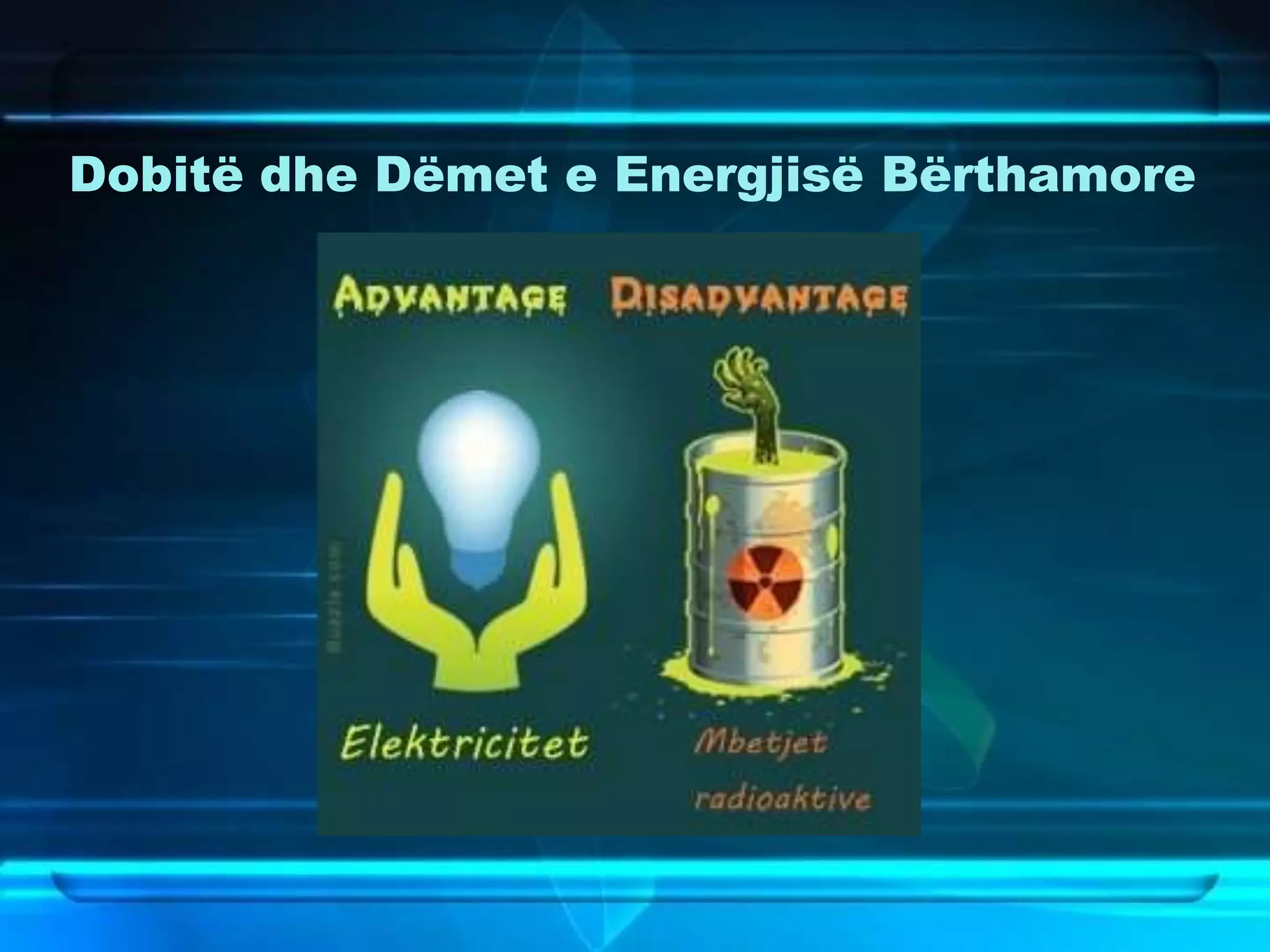 Energjia Berthamore-Besart Bakalli-Fizike.pptx