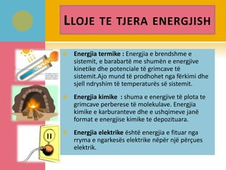 energjia dhe burimet e energjise | PPTX