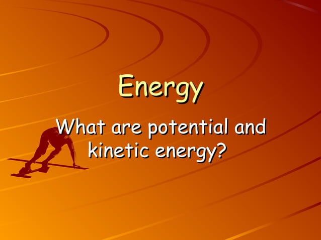For 9th grade Physics, chapter 6 "Energy transformations and energy ...