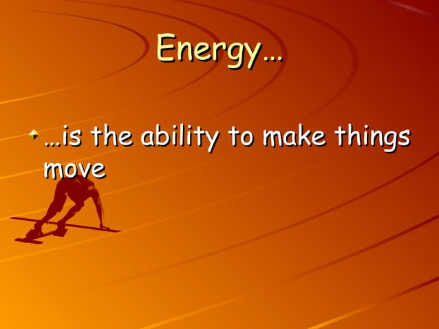 For 9th grade Physics, chapter 6 "Energy transformations and energy ...