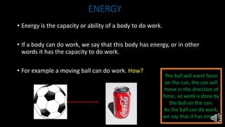 Energy_energy in physics_types of energy | PPTX | Physics | Science