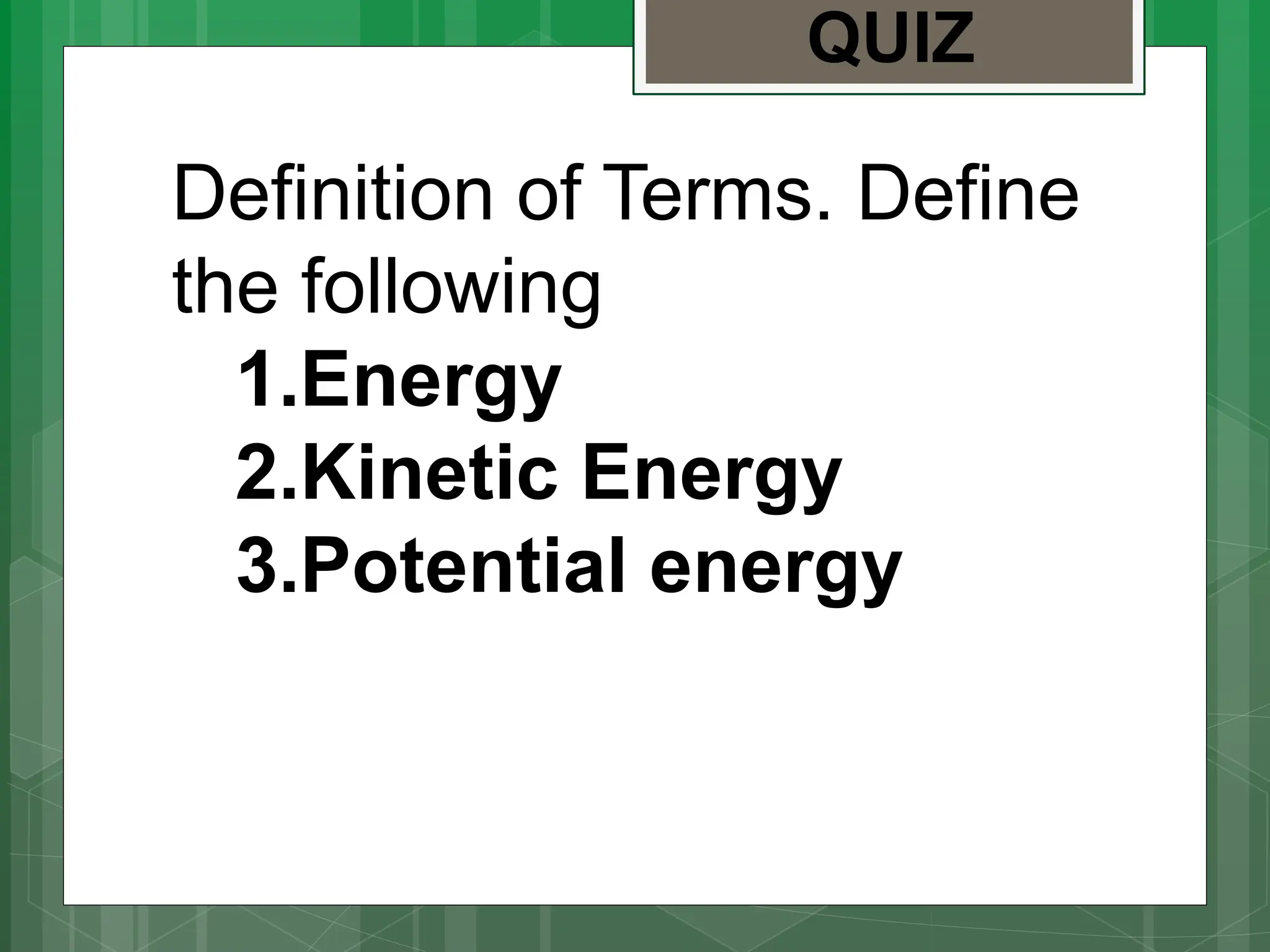 Energy - Physics: Grade 8 - Science.pptx