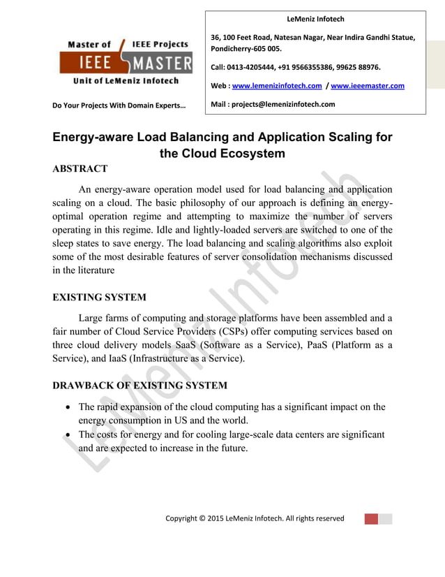Energy Aware Load Balancing And Application Scaling For The Cloud