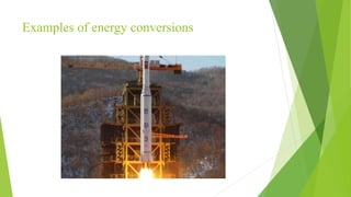 Energy Conversions Presentation | PPTX