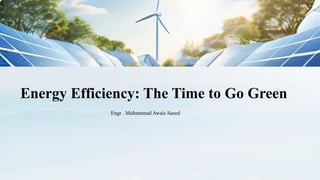 Energy-Efficiency-The-Time-to-Go-Green.pptx