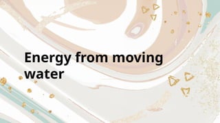 presentation Energy-from-moving-water.pptx