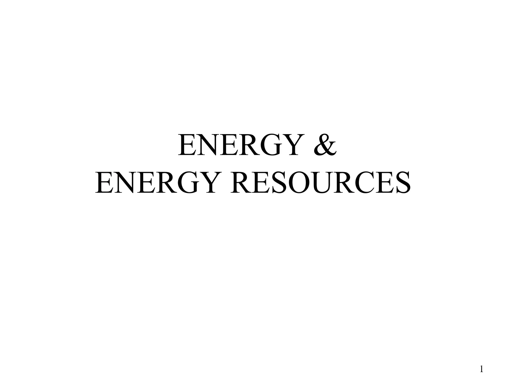 Energy resources & types | PPT