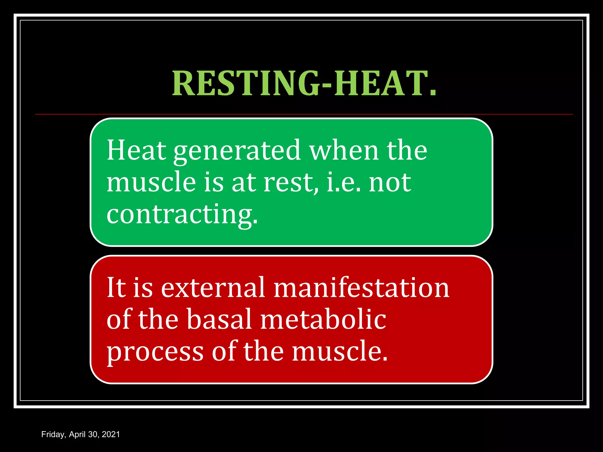 ENERGY SOURCE AND THERMAL CHANGES IN MUSCLE CONTRACTION | PPTX ...