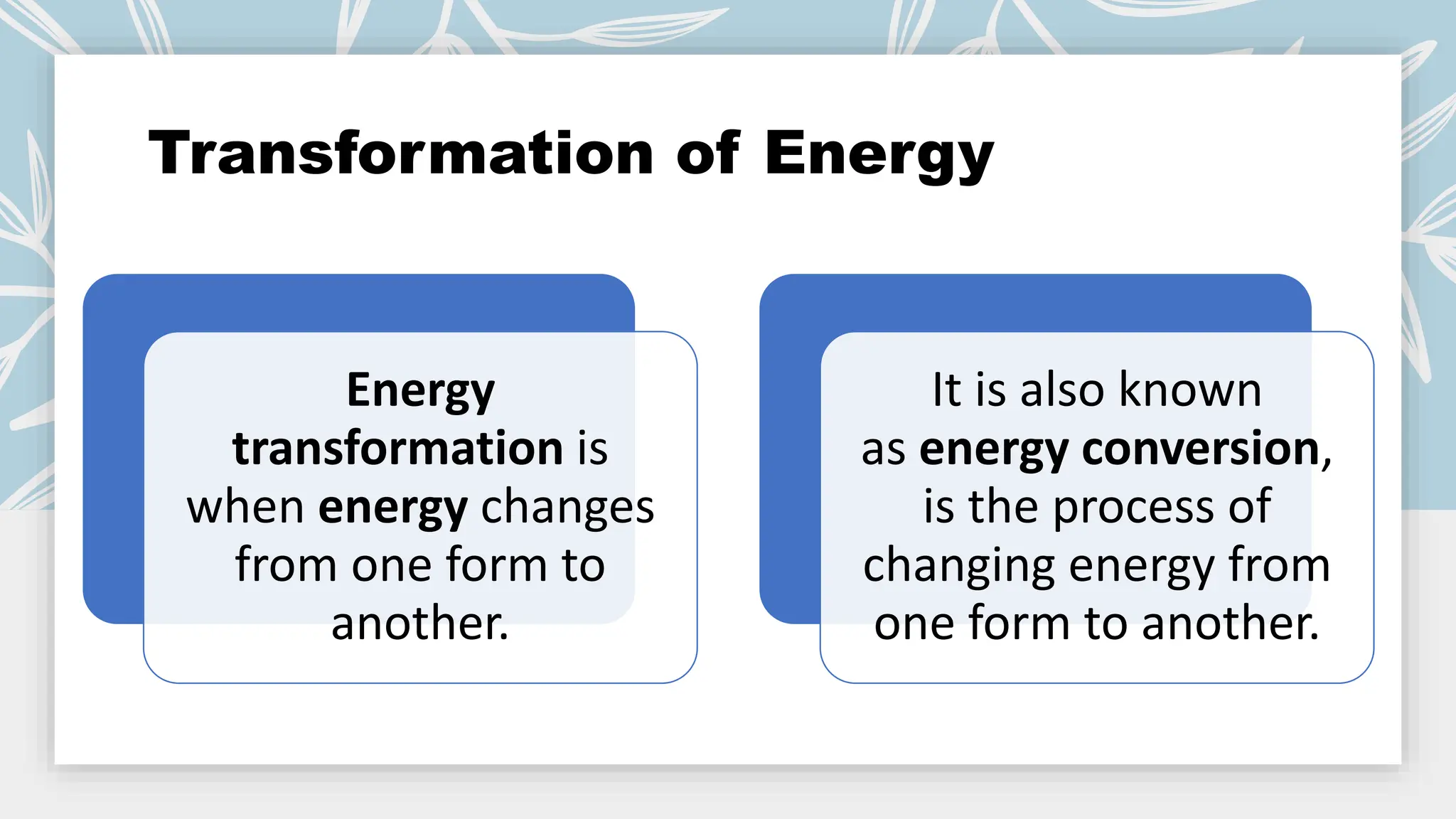 ENERGY-TRANSFORMATION-PPT.pptxENERGY-TRANSFORMATION-PPT.pptx