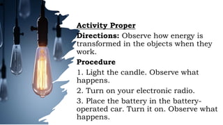 ENERGY-TRANSFORMATION-PPT.pptxENERGY-TRANSFORMATION-PPT.pptx