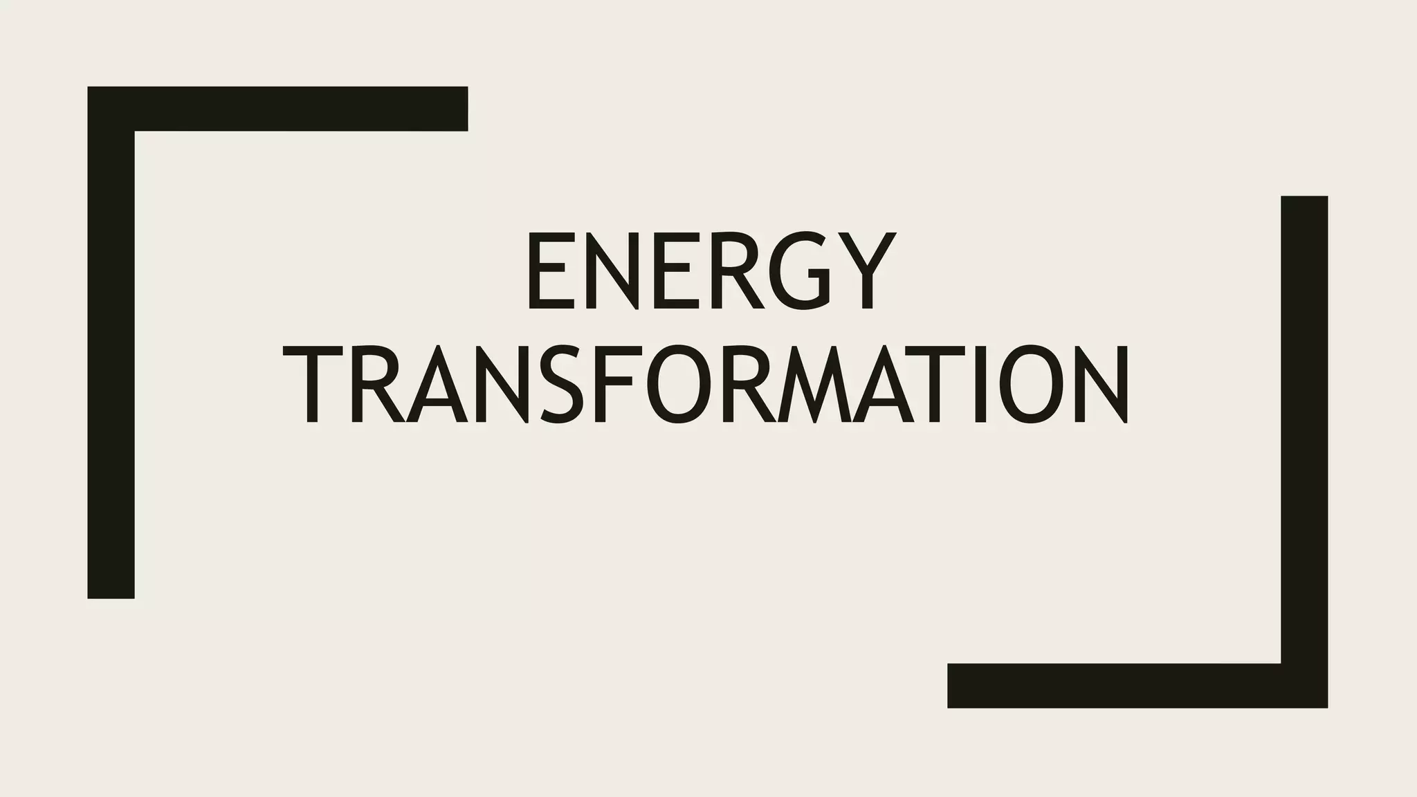 Energy-Transformation 1.pptx