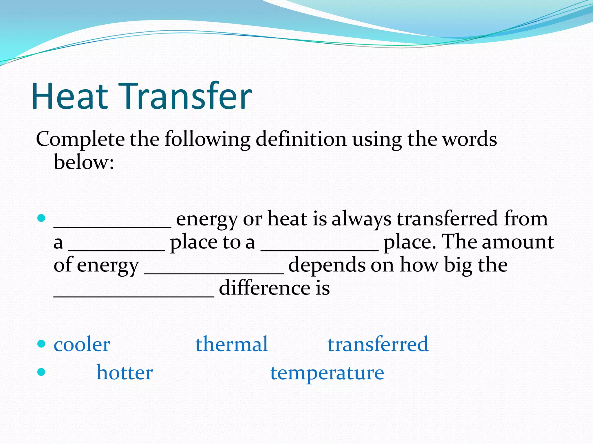 Thermal Energy & Heat Transfer | PPTX