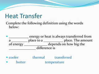 Thermal Energy & Heat Transfer | PPTX