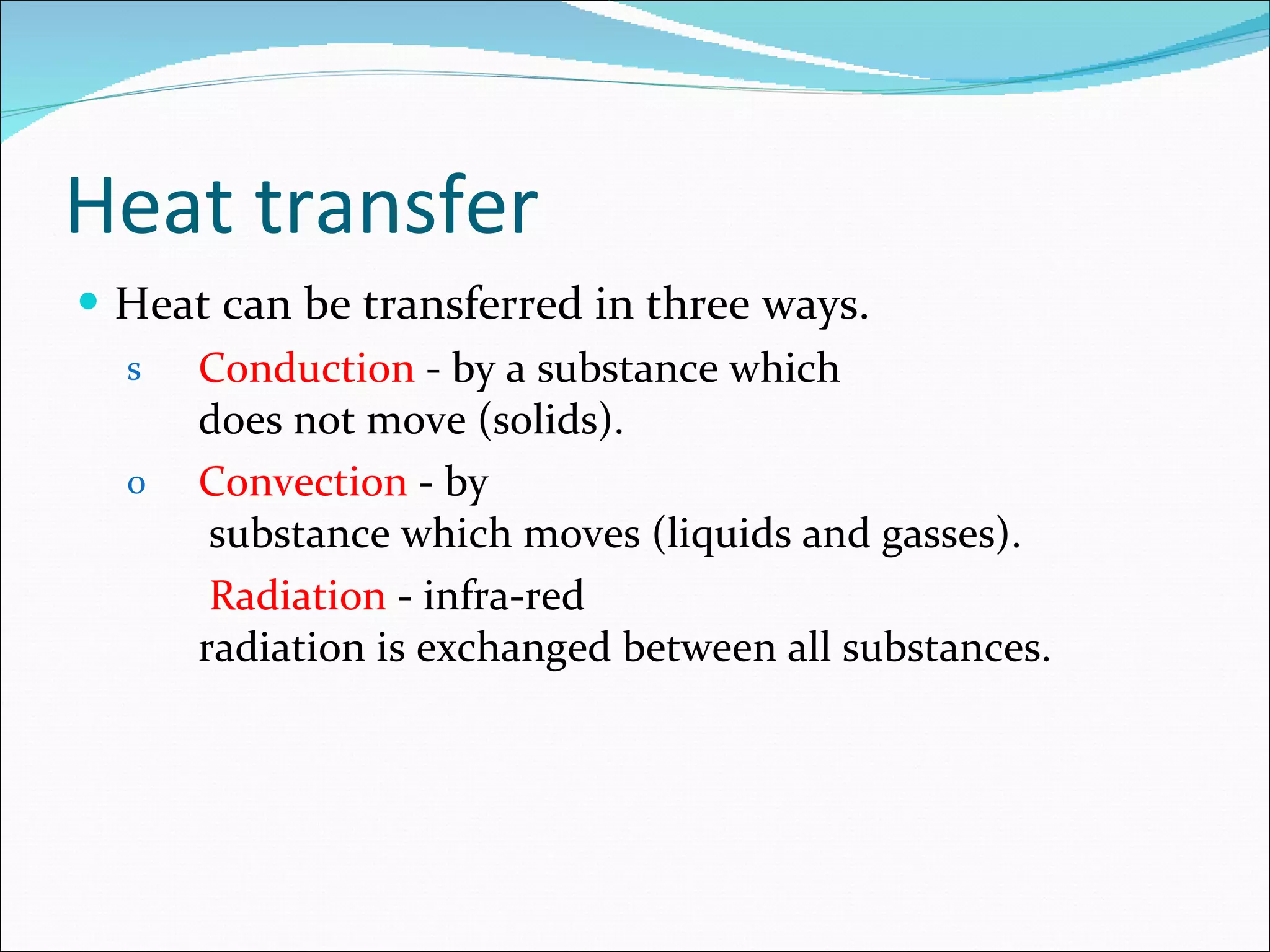 Heat transfer & Conduction | PPT