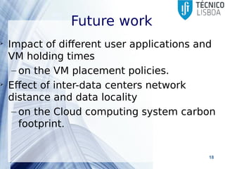 Energy and carbon efficient placement of virtual machines in ...
