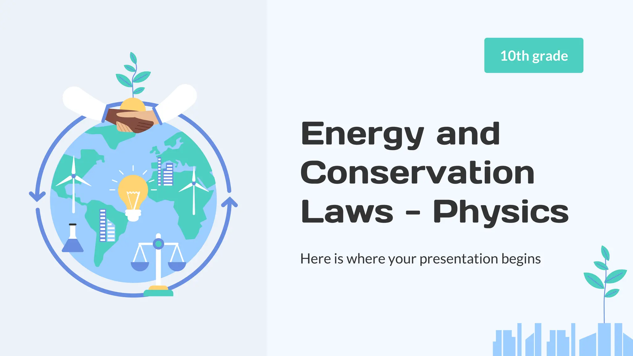 Energy and Conservation Laws - Physics - 10th grade by Slidesgo.pptx