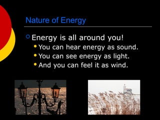 Introduction to Energy: Energy and its types | PPTX