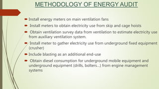 Energy auditing in mines ppt | PPTX