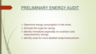 Energy auditing in mines ppt | PPTX
