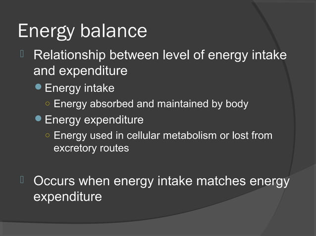 Energy Balance | PPT | Endocrine and Metabolic Diseases | Diseases and ...