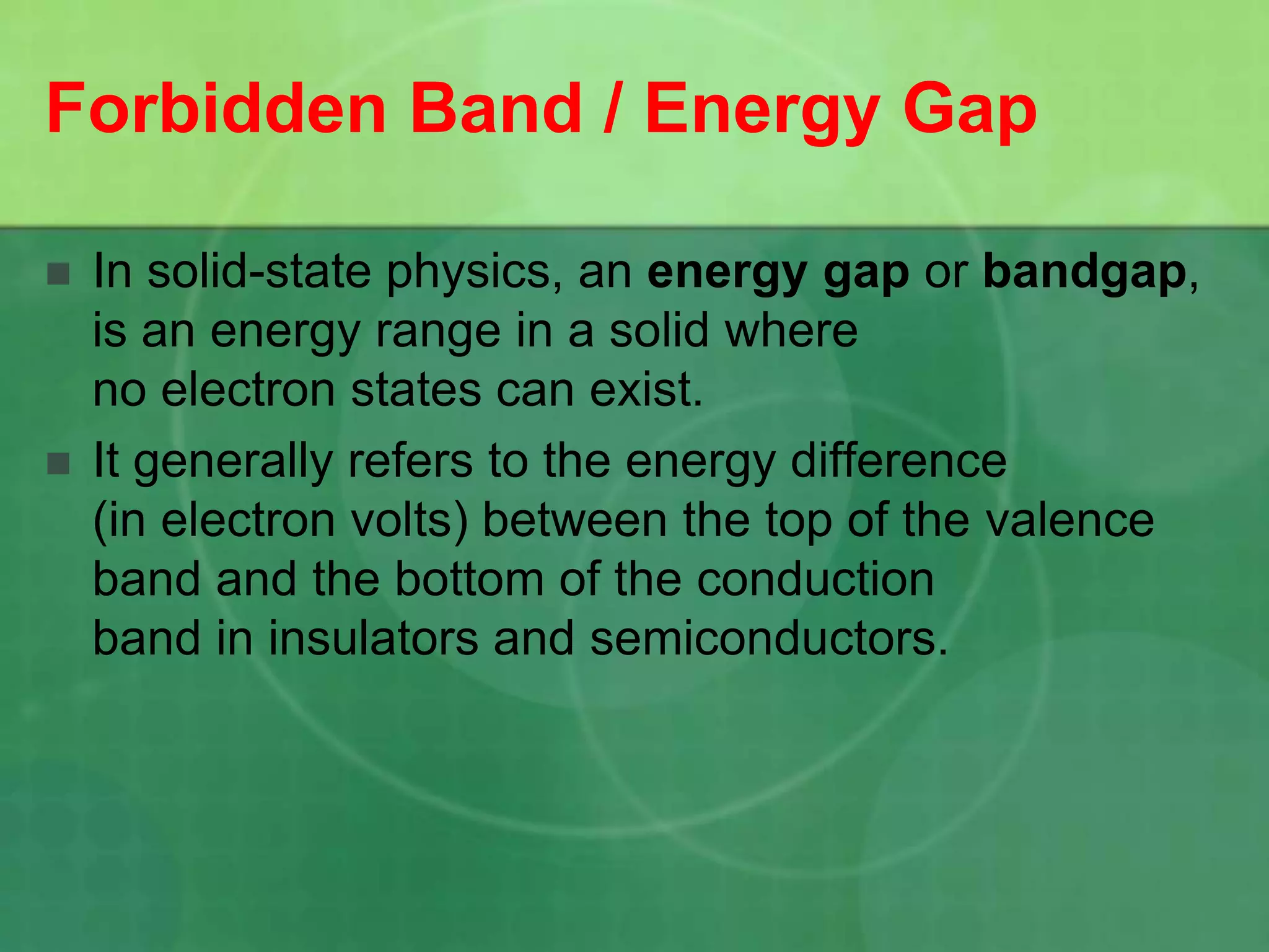Energy bands and gaps in semiconductor | PPTX