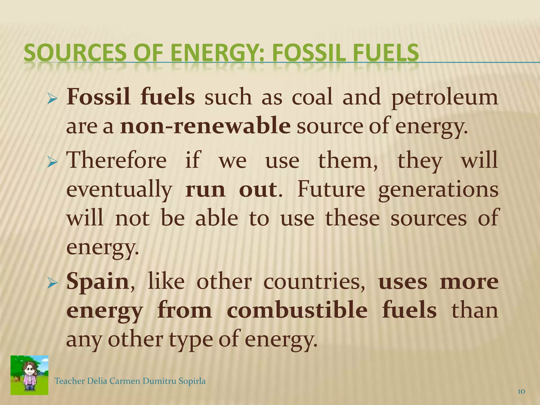 Sources of Energy: Fossil fuels | PPTX