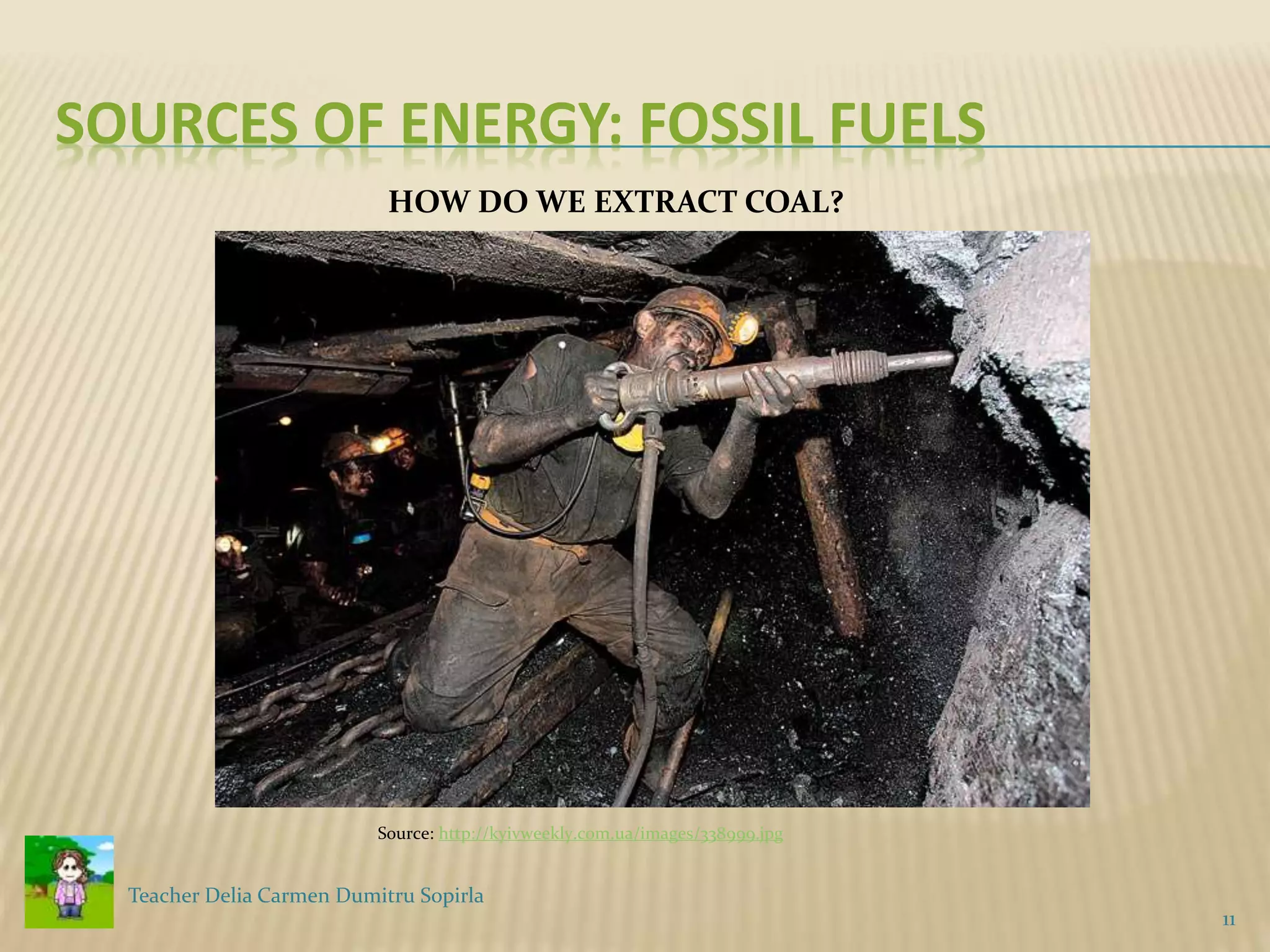 Sources of Energy: Fossil fuels | PPTX