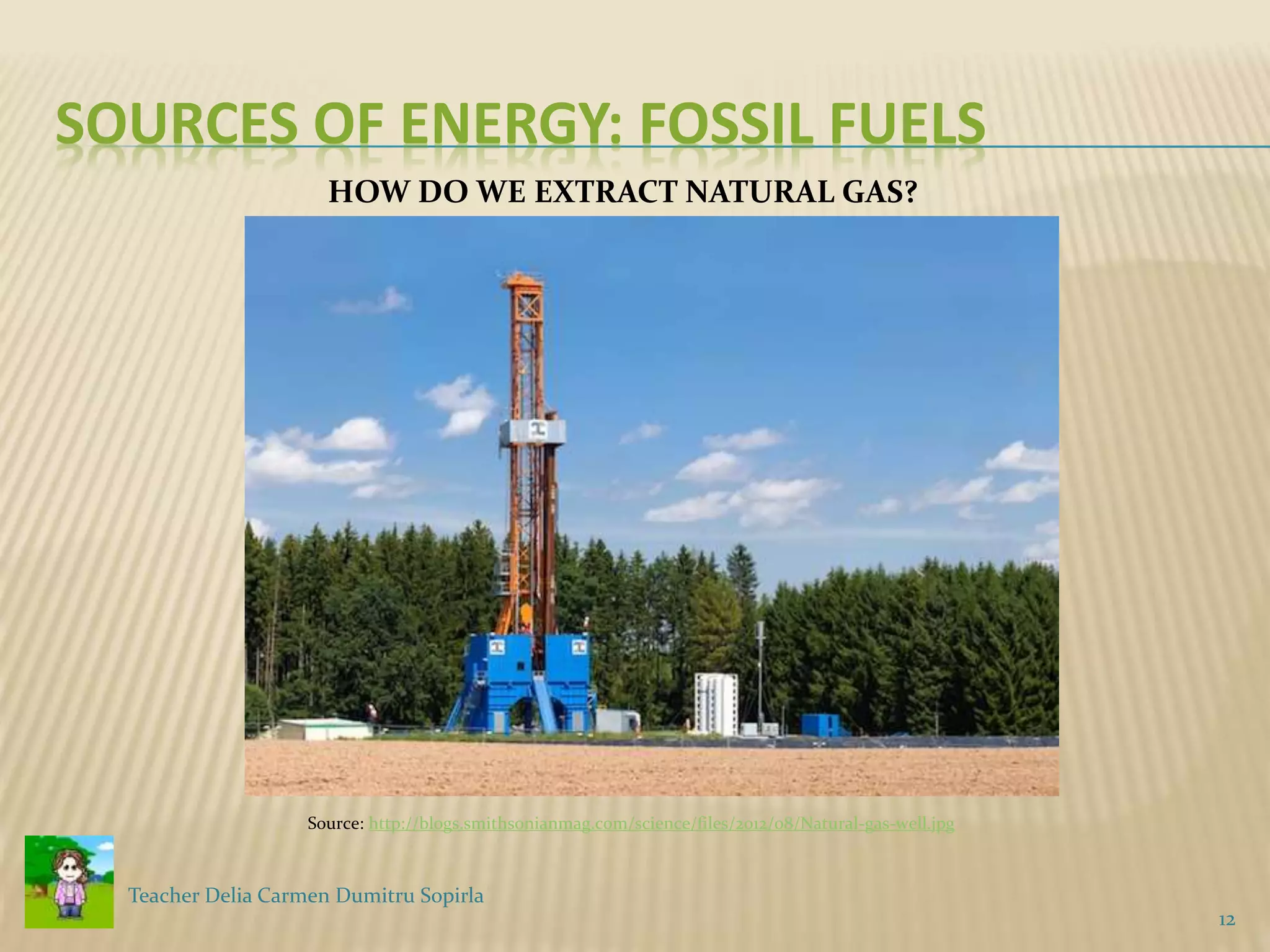 Sources of Energy: Fossil fuels | PPTX