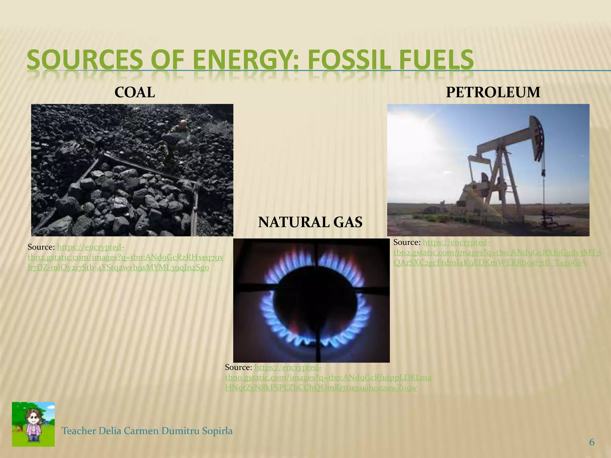 Sources of Energy: Fossil fuels | PPTX