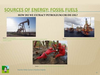 Sources of Energy: Fossil fuels | PPTX