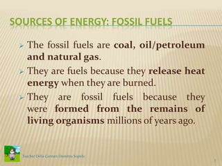 Sources of Energy: Fossil fuels | PPTX