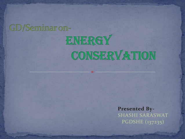 Energy conservation | PPT