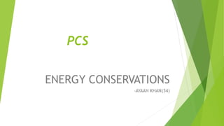 ENERGY CONSERVATION.pptx