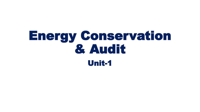 Full details about Energy conservation and audit . This is helpful for all diploma and BTech ...