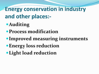 ENERGY CONSERVATION PPT by ee-63 | PPTX