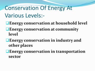 ENERGY CONSERVATION PPT by ee-63 | PPTX