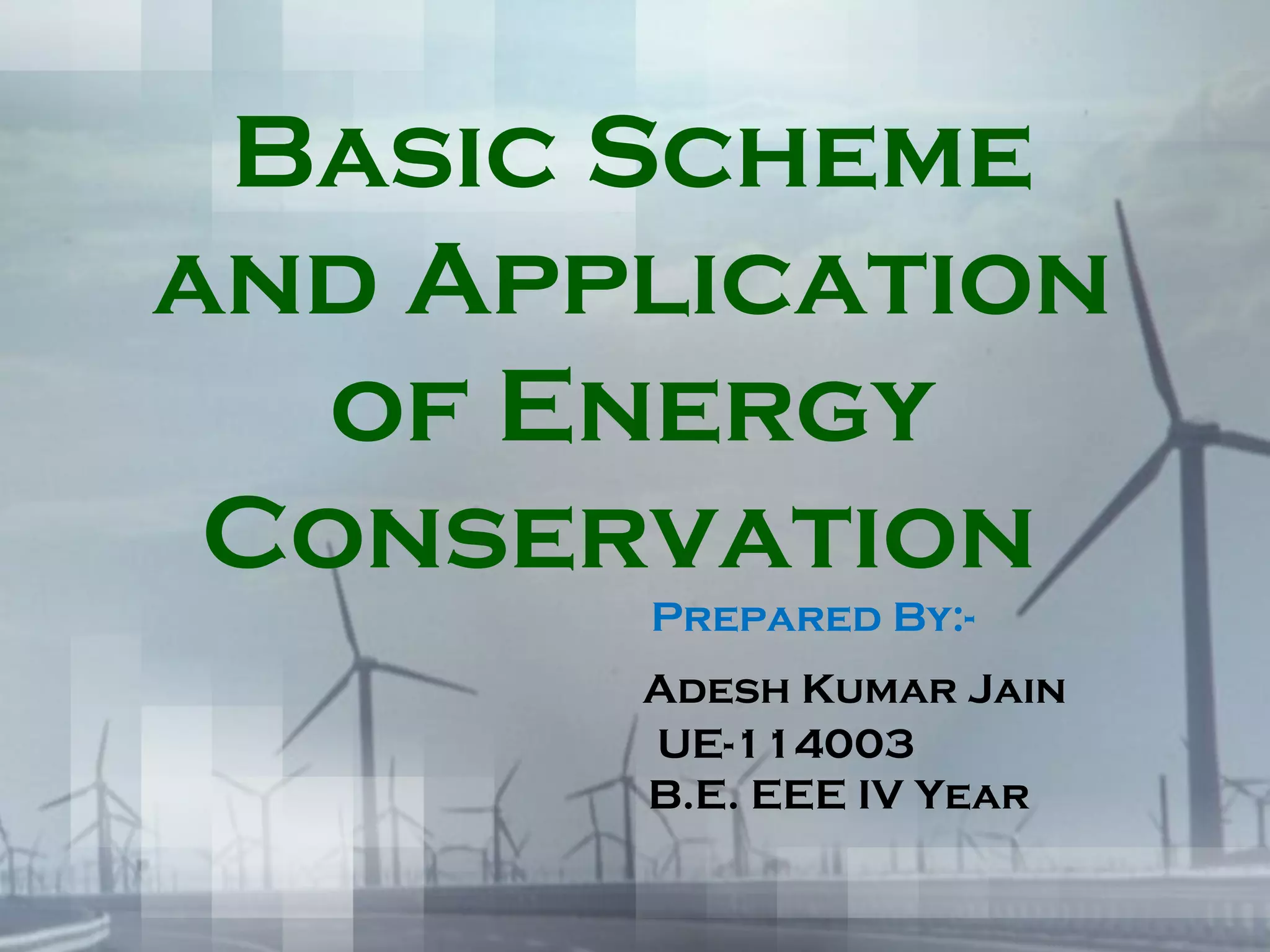 Energy conservation ppt | PPT