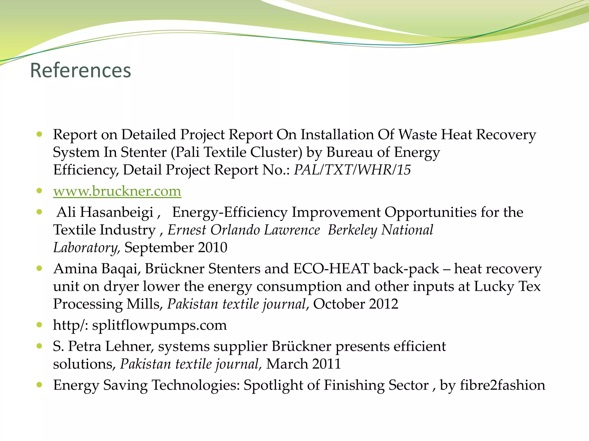 Energy conservation with new bruckner stenter | PPTX