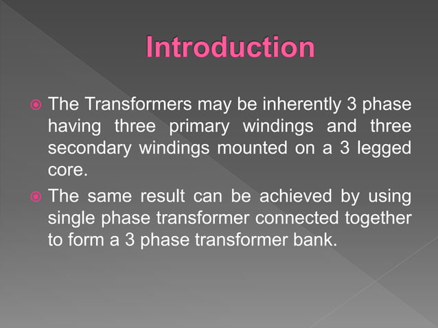 Energy conversion presentation( Three Phase Transformer) | PPT