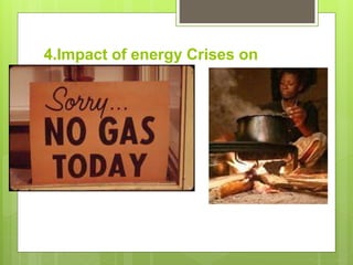 Energy crisis and its effects | PPTX