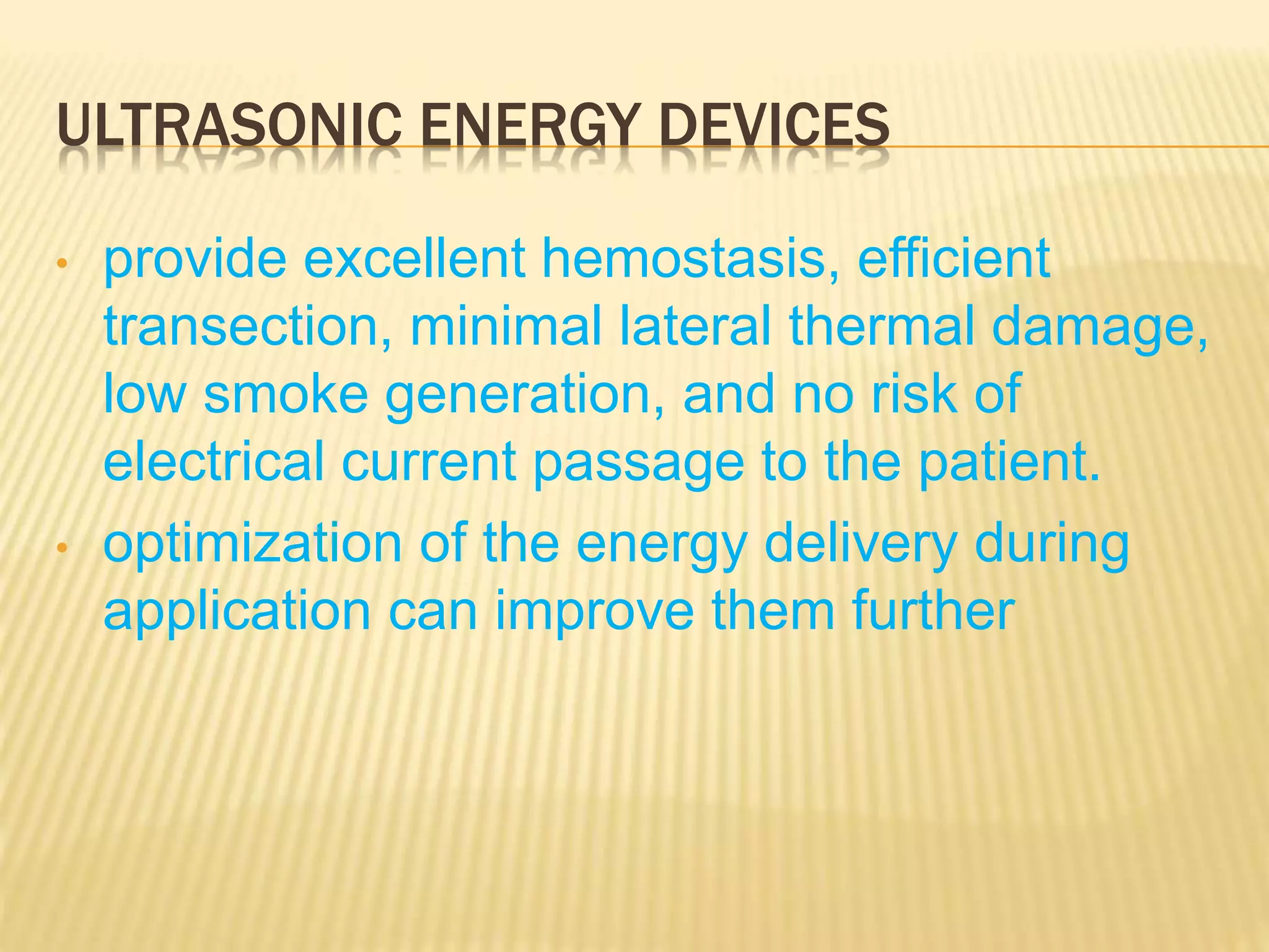 Energy devices in surgery | PPTX