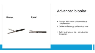 Energy devices in surgery, principles of using electrosurgery | PPTX