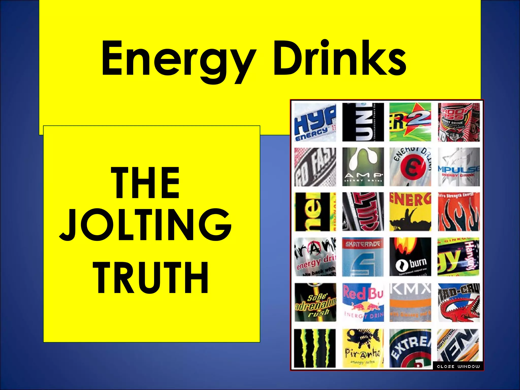 The Jolting Truth About Energy Drinks | PPT