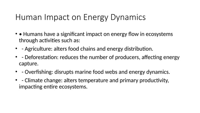 Energy Dynamics in an Ecosystem: Trophic Organization, Energy Flow ...