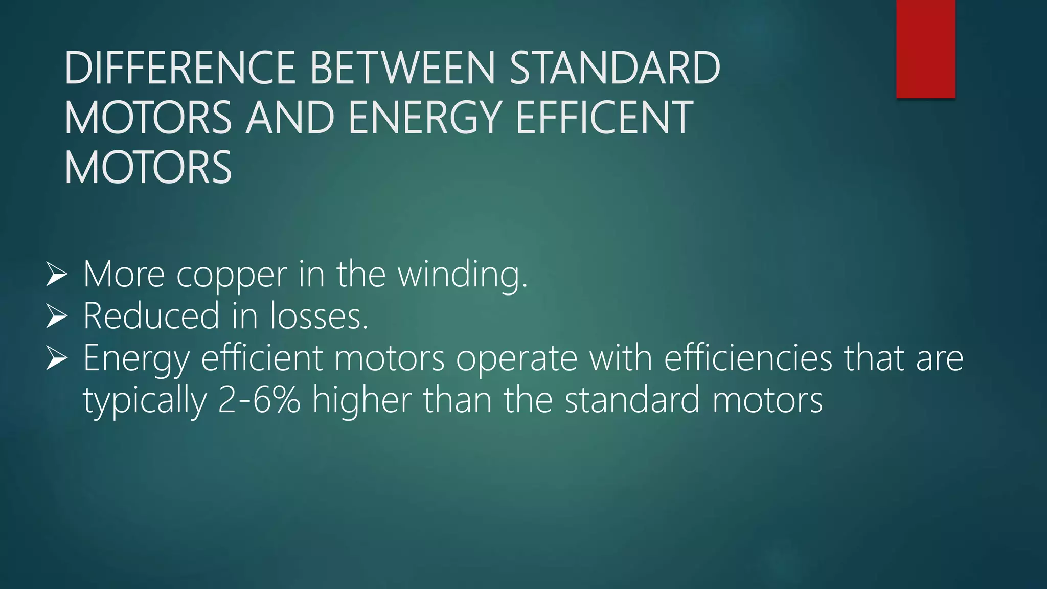 Energy efficent motor | PPTX | Gas and Electric | Home Utilities