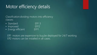 Energy efficent motor | PPTX | Gas and Electric | Home Utilities